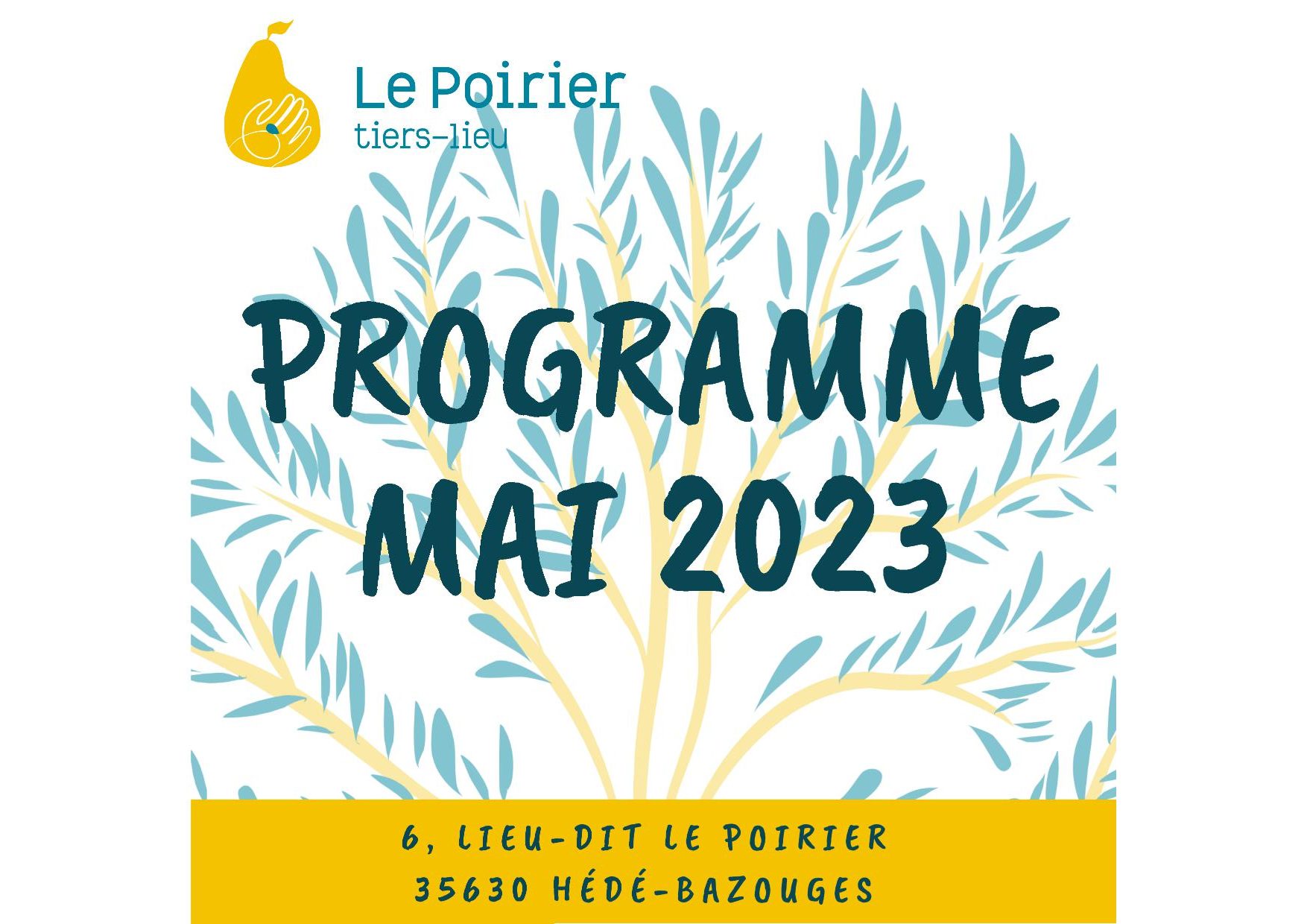 Découvrez la programmation du mois de mai ! - Le Poirier